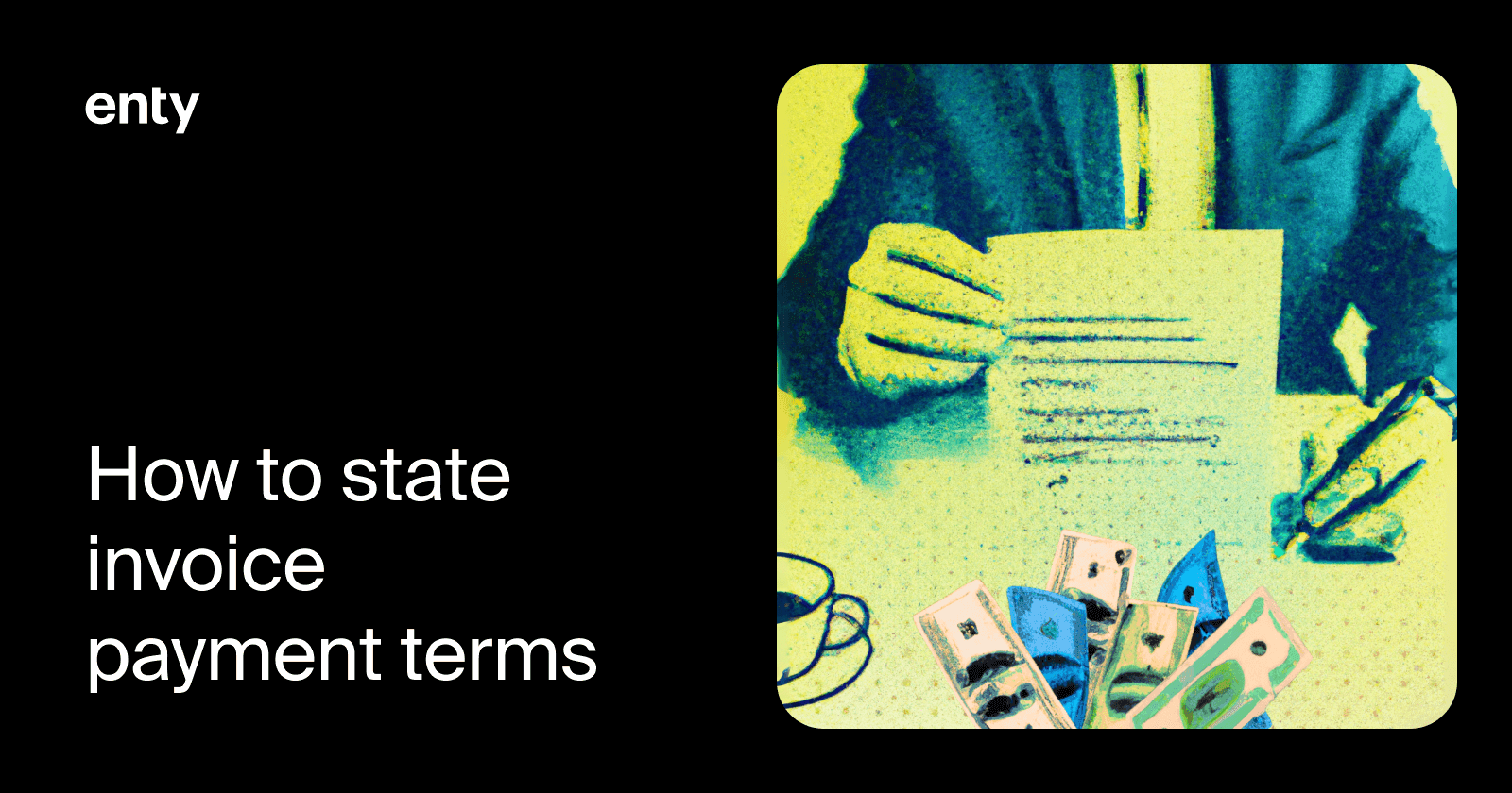 How to state invoice payment terms: best tips for effective invoicing