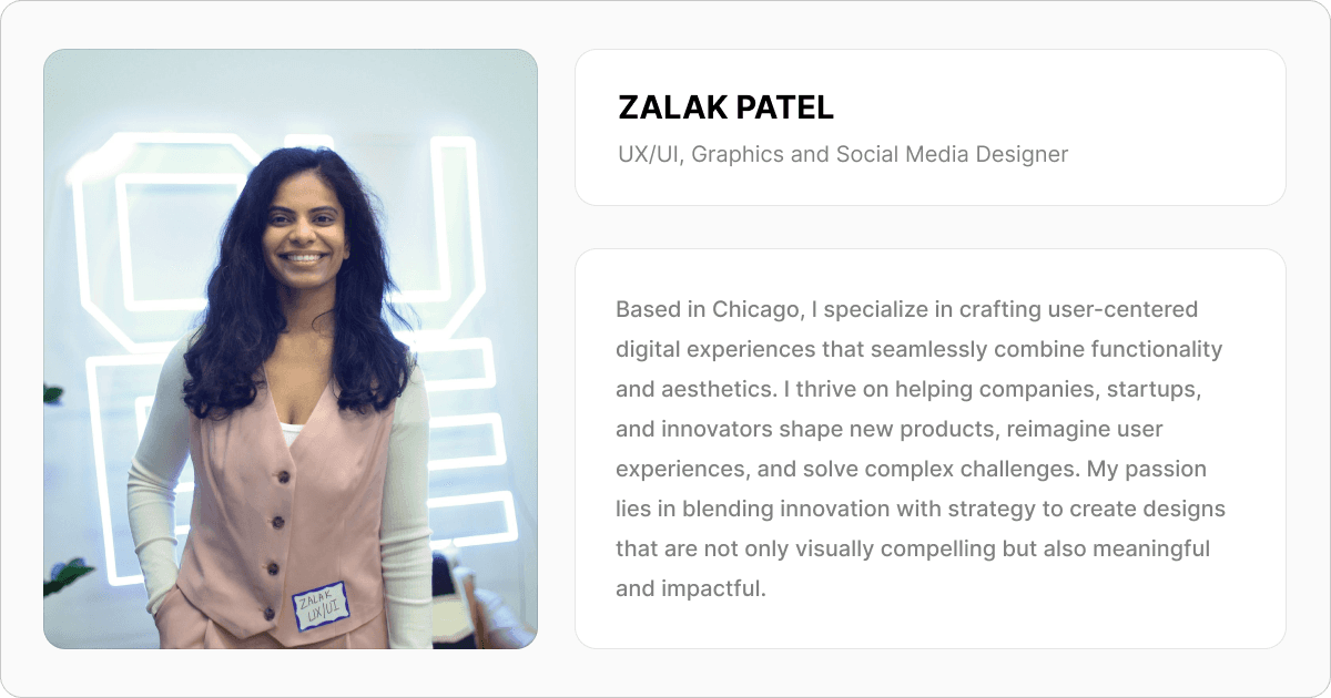 Zalak Patel – UX/UI & Graphics Designer