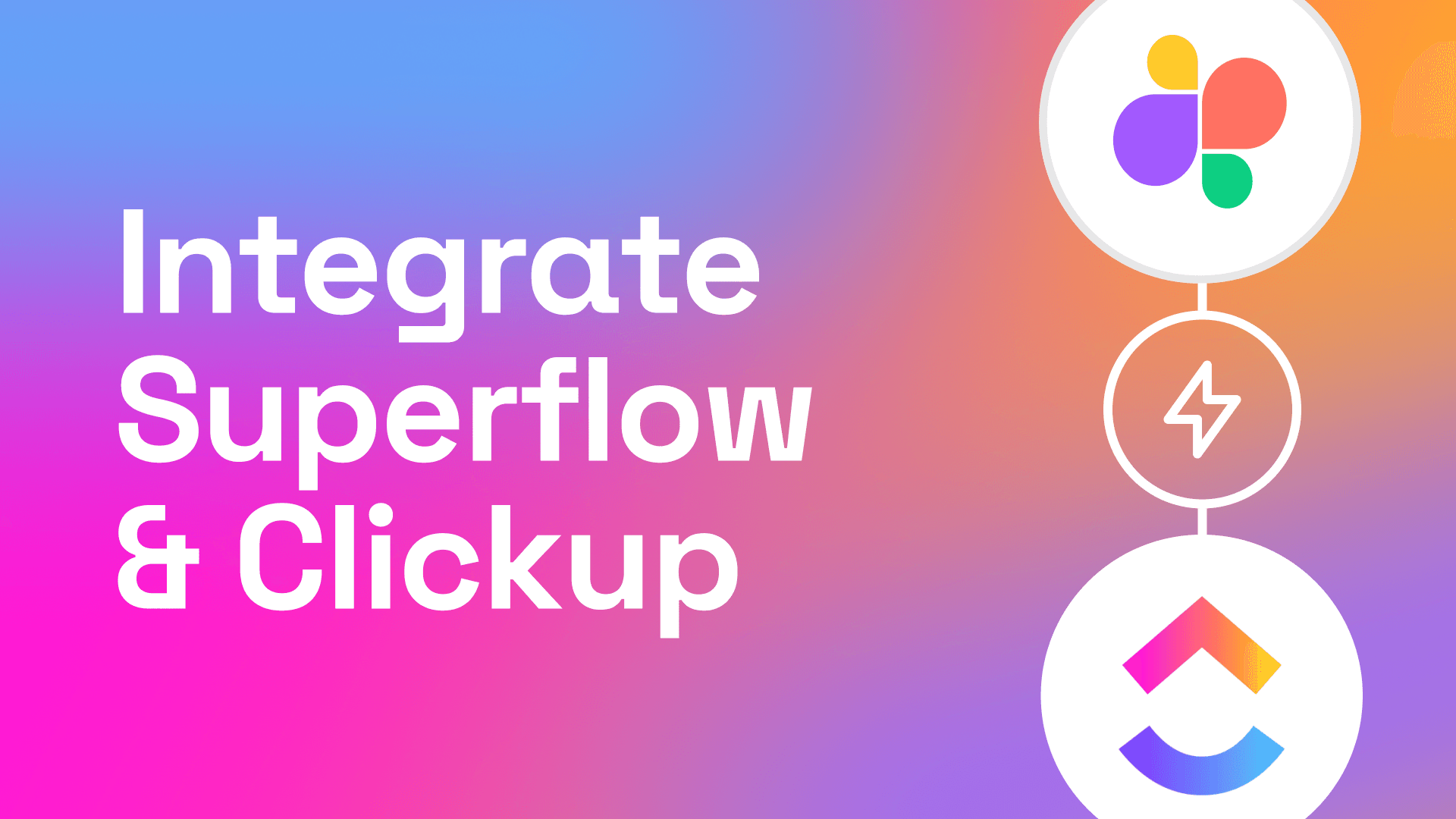 ClickUp Integration with Superflow
