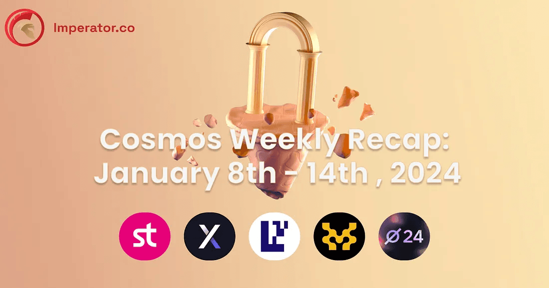 Weekly Newsletter What happened on the Cosmos ecosystem this week ...