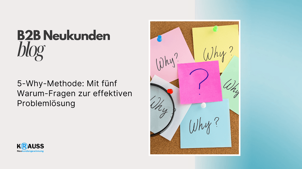 5-Why-Methode: Mit fünf Warum-Fragen zur effektiven Problemlösung