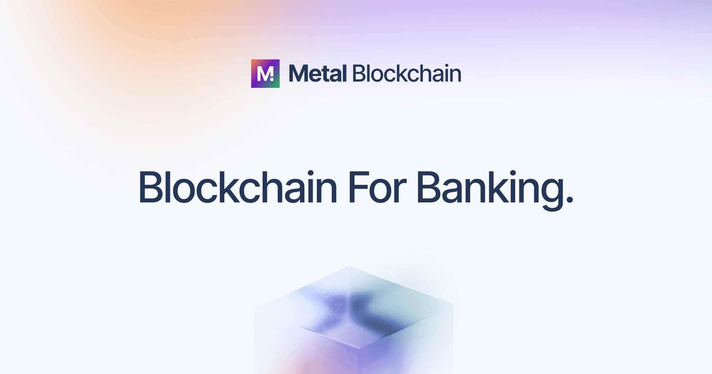 Metal Blockchain | Blockchain For Banking