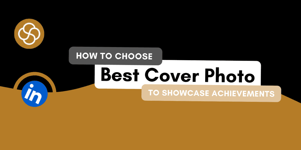 How to Choose the Best LinkedIn Cover Photo to Showcase Your Personal ...