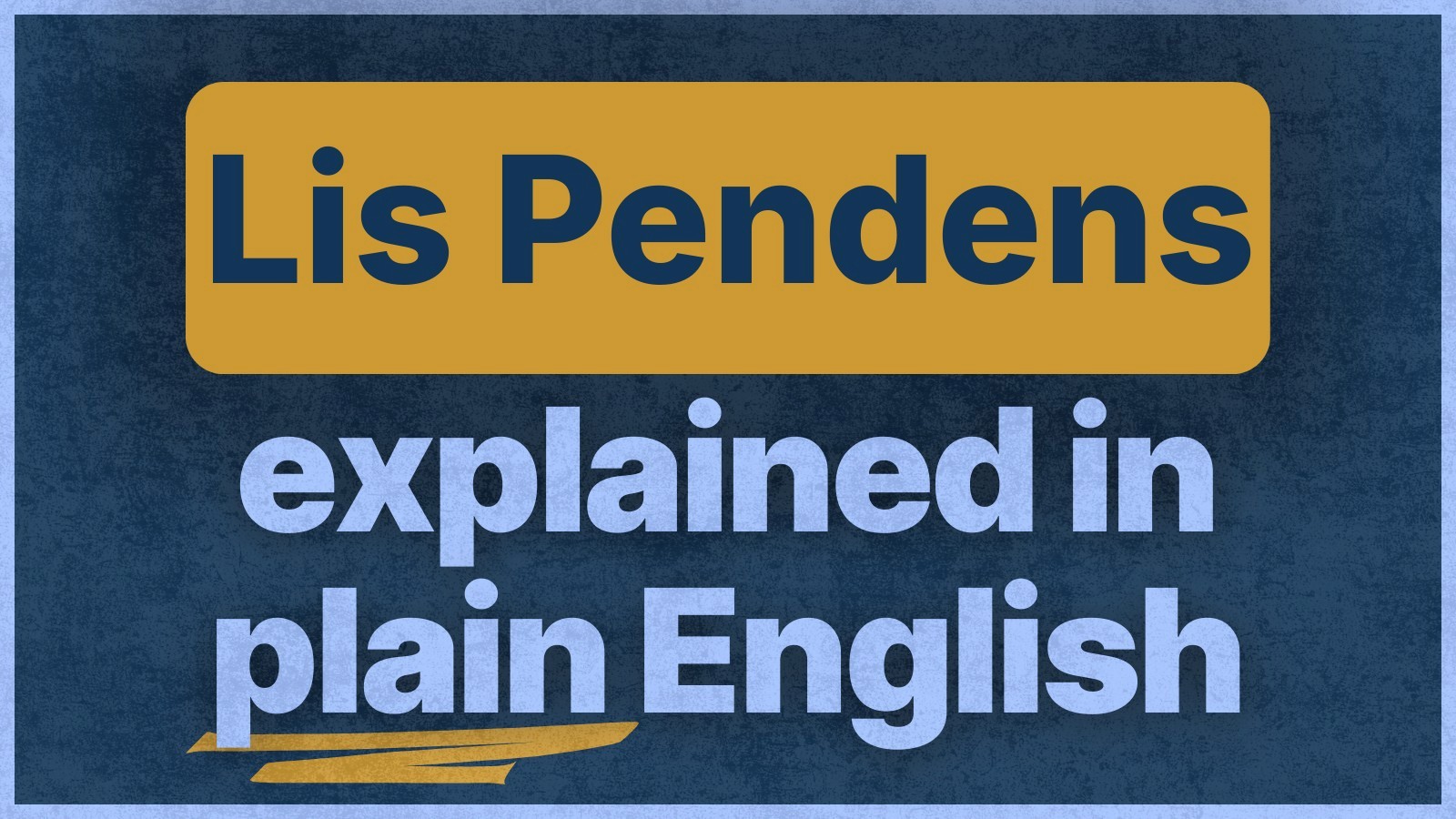 Lis Pendens: The Legal Cloud Over Property Sales