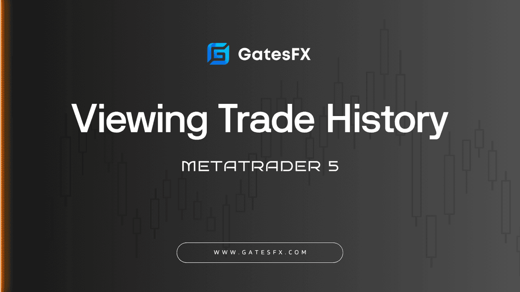 How to View Trade History in MetaTrader 5 (MT5) - GatesFX - A Forex ...