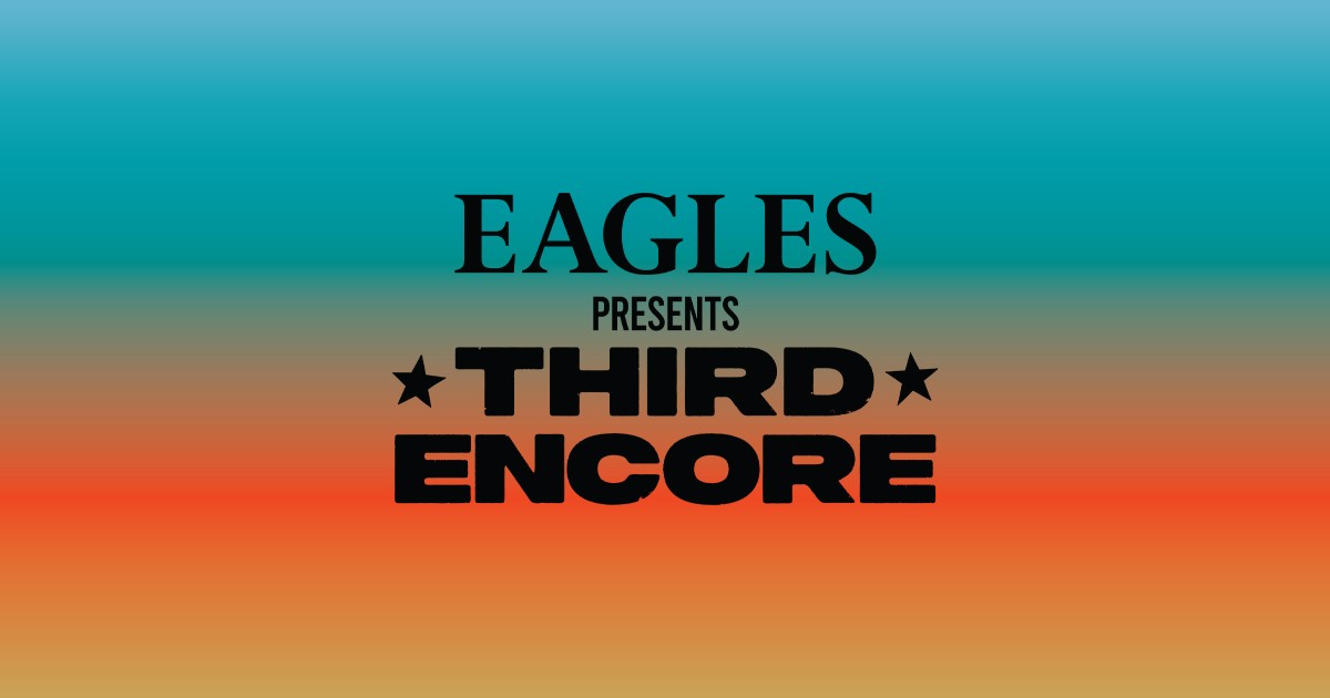 Eagles: Third Encore