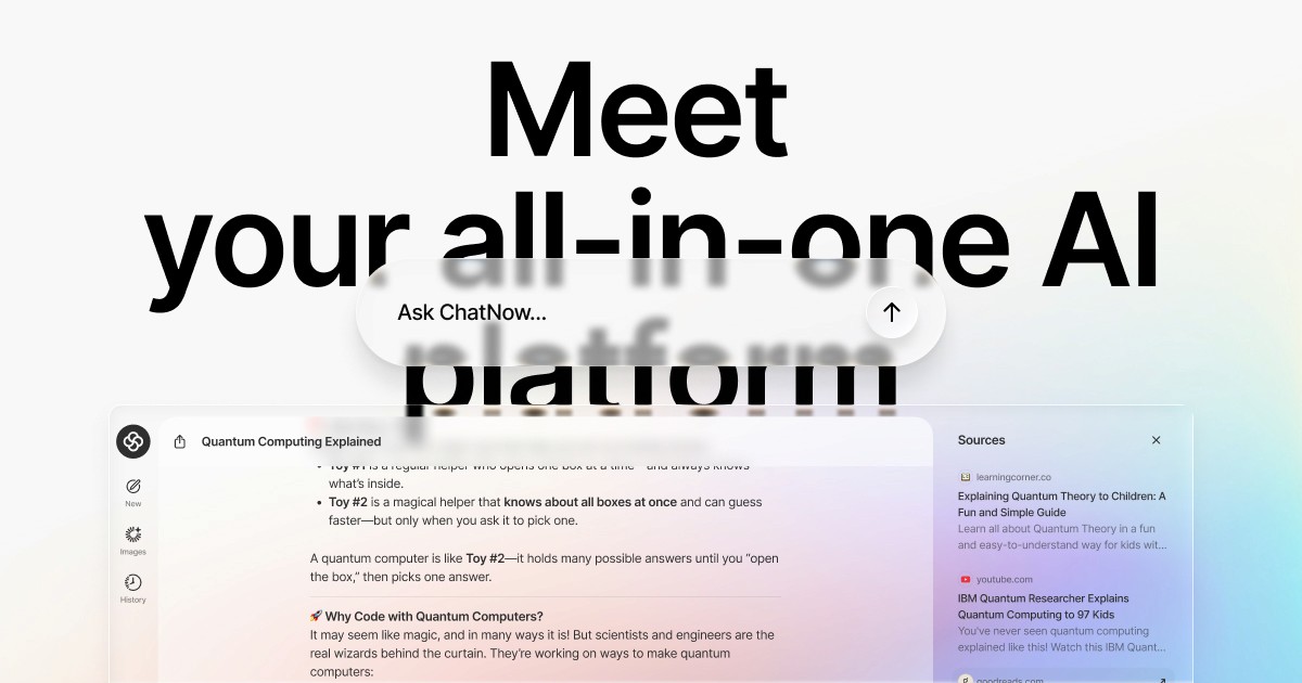 ChatNow – Your all-in-one AI platform