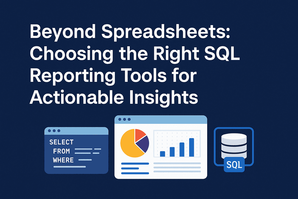 SQL Reporting Tools: Choosing the Best Report Builder & Dashboard ...