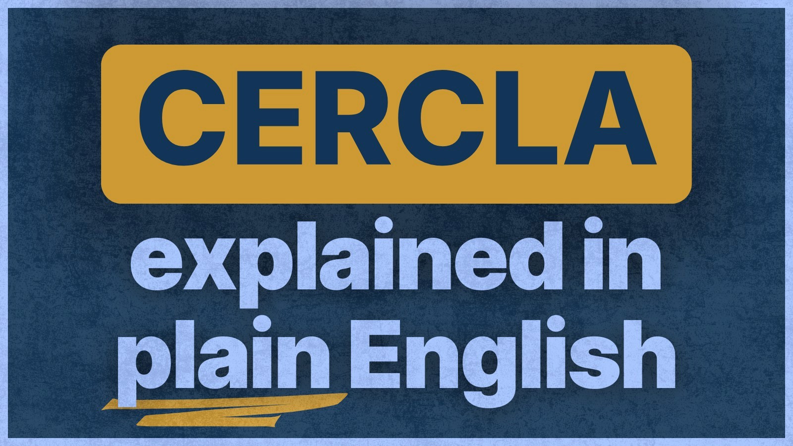 CERCLA: The Environmental Law Every Property Owner Must Know