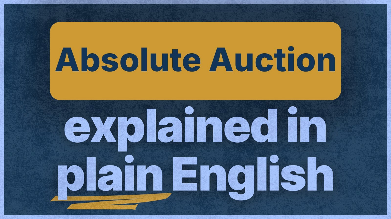 Absolute Auction: When Real Estate Must Sell, Period.