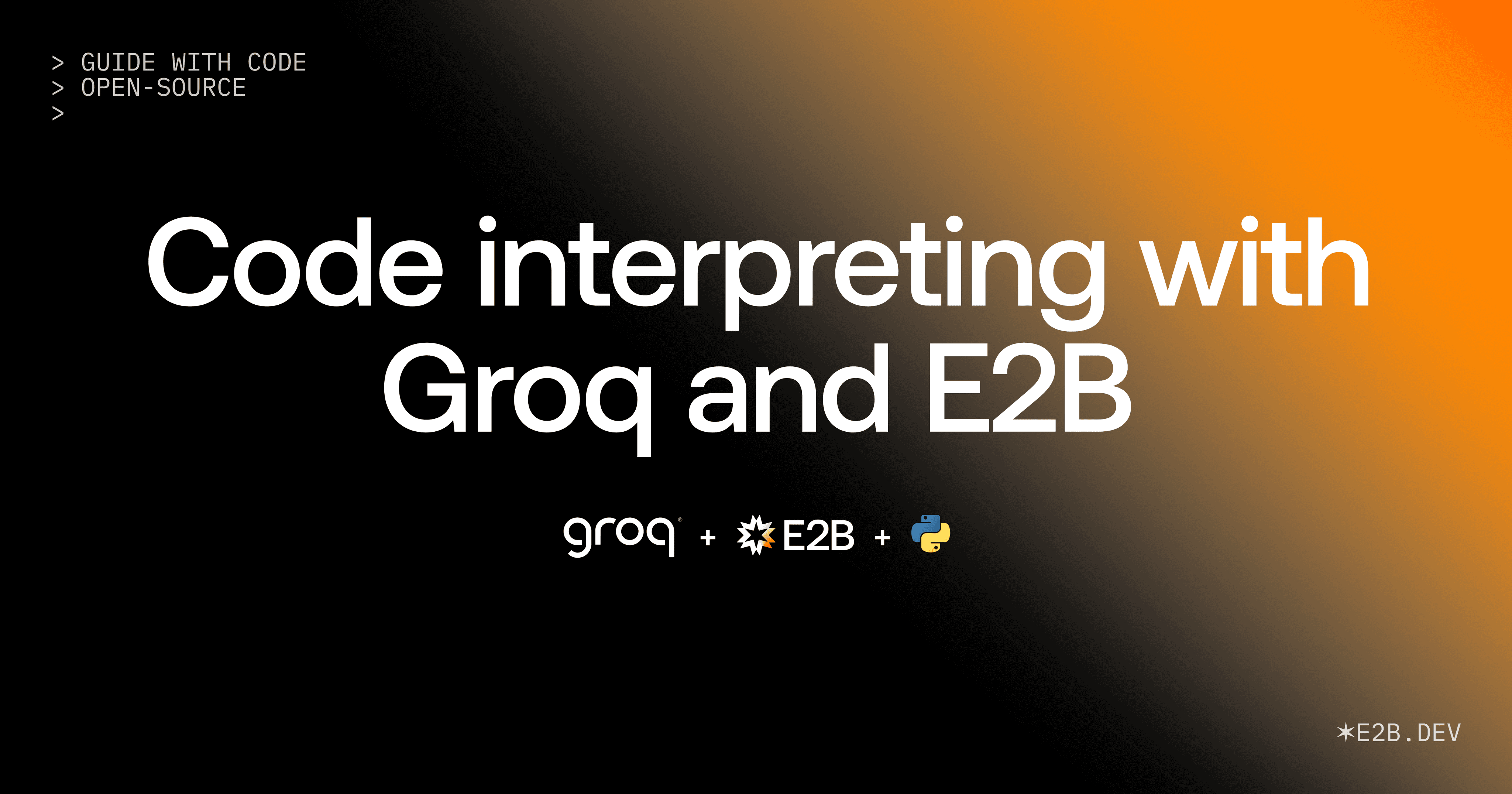 Code Interpreting with Groq and E2B in Python