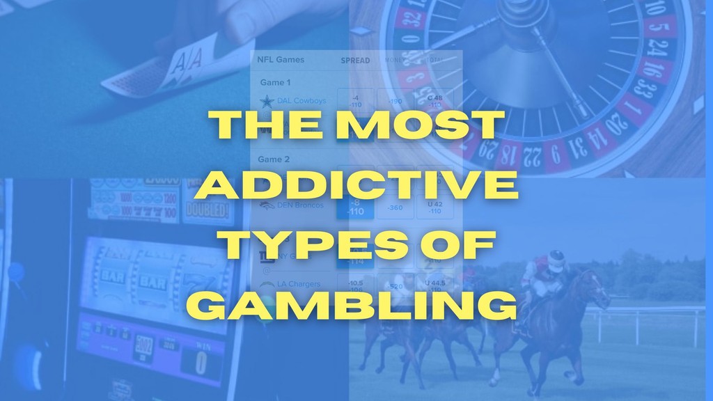 Which Types of Gambling are Most Addictive? Slots, Sports Betting ...