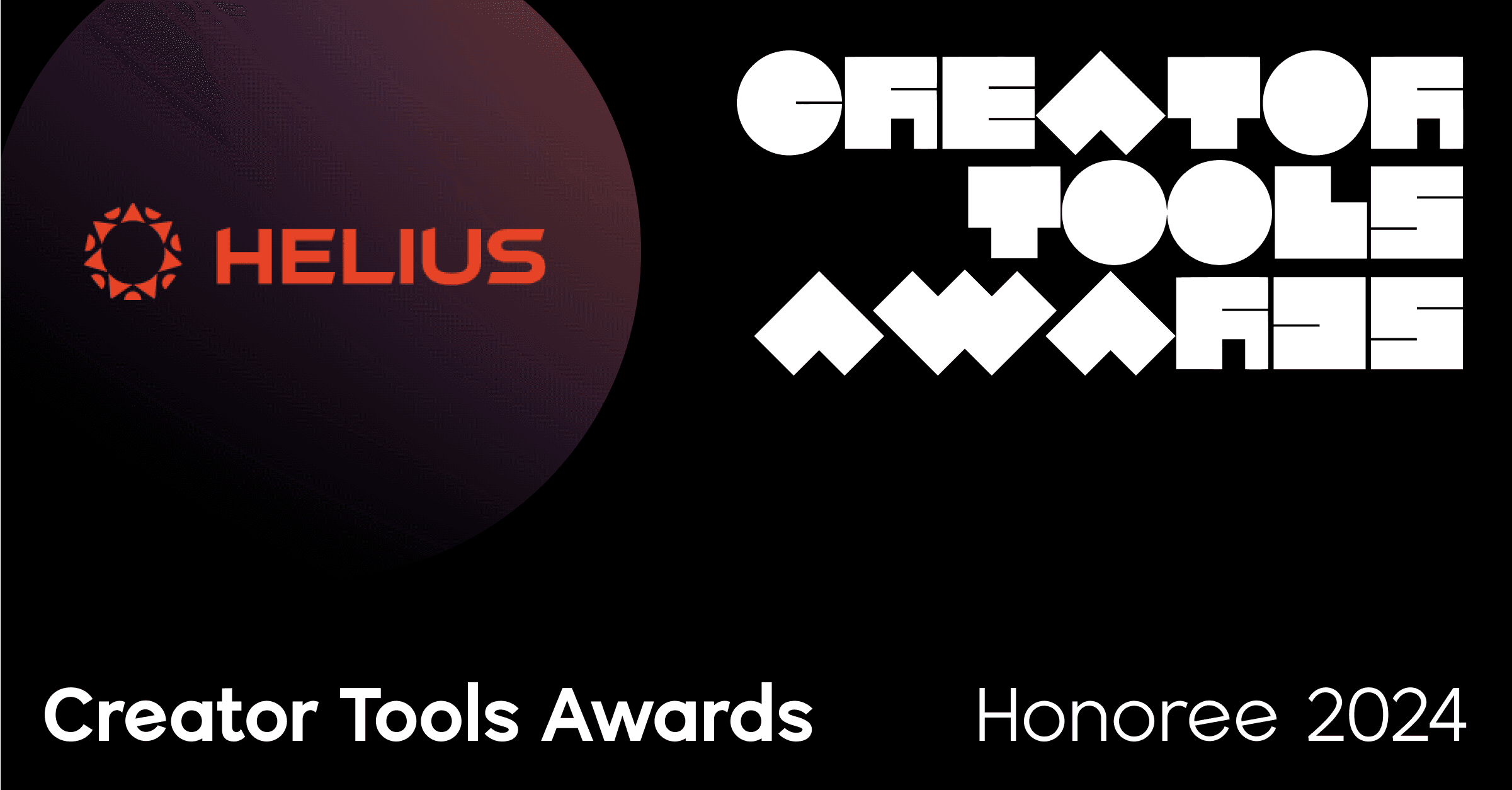 Helius – Honors – Creator Tools Awards