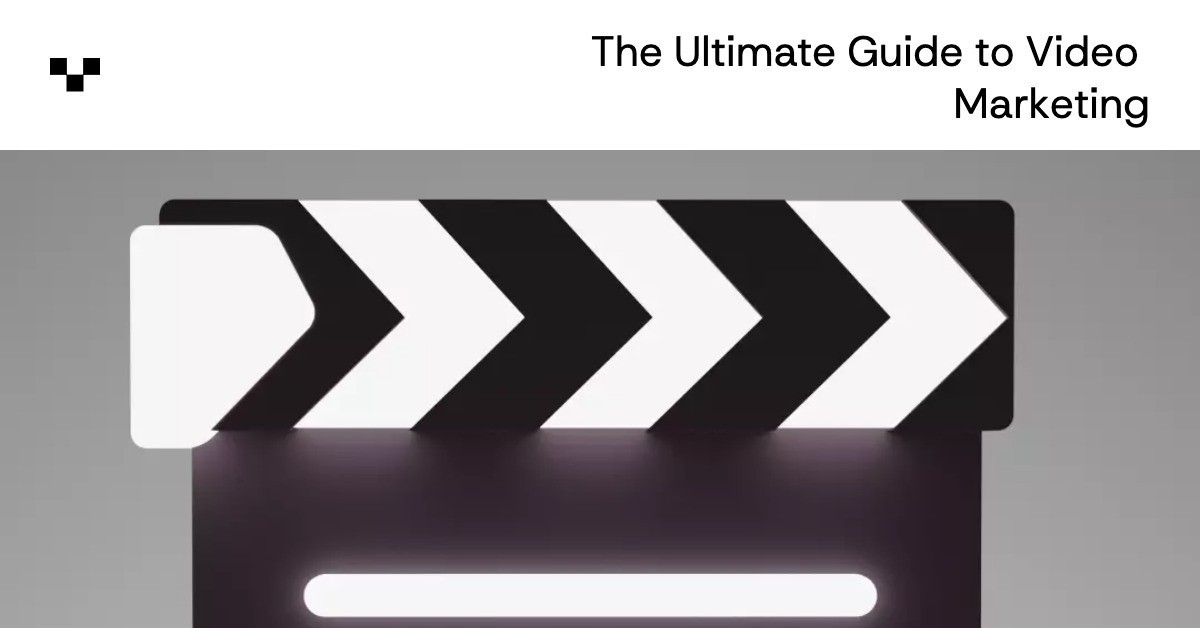 The Ultimate Guide to Video Marketing - Vagon