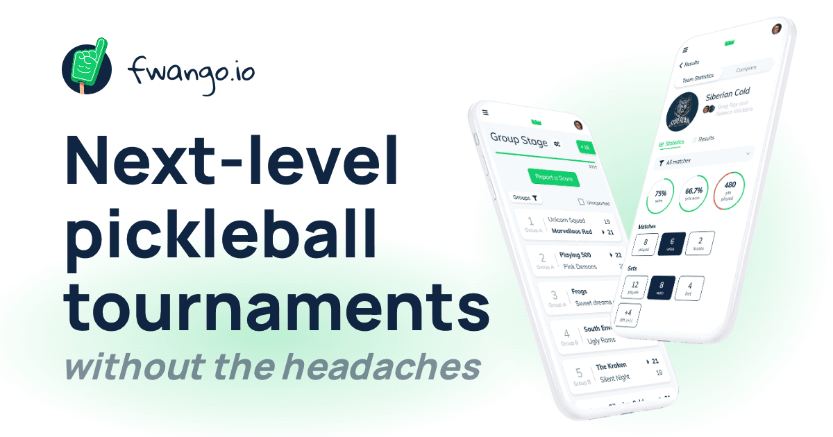 Fwango – Next-level pickleball tournaments without the headaches