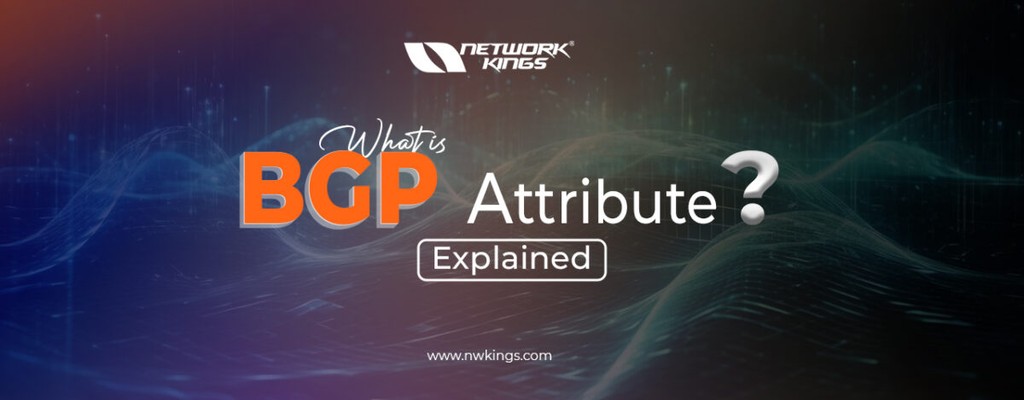 What is a BGP Attributes? Best Explained (2026)