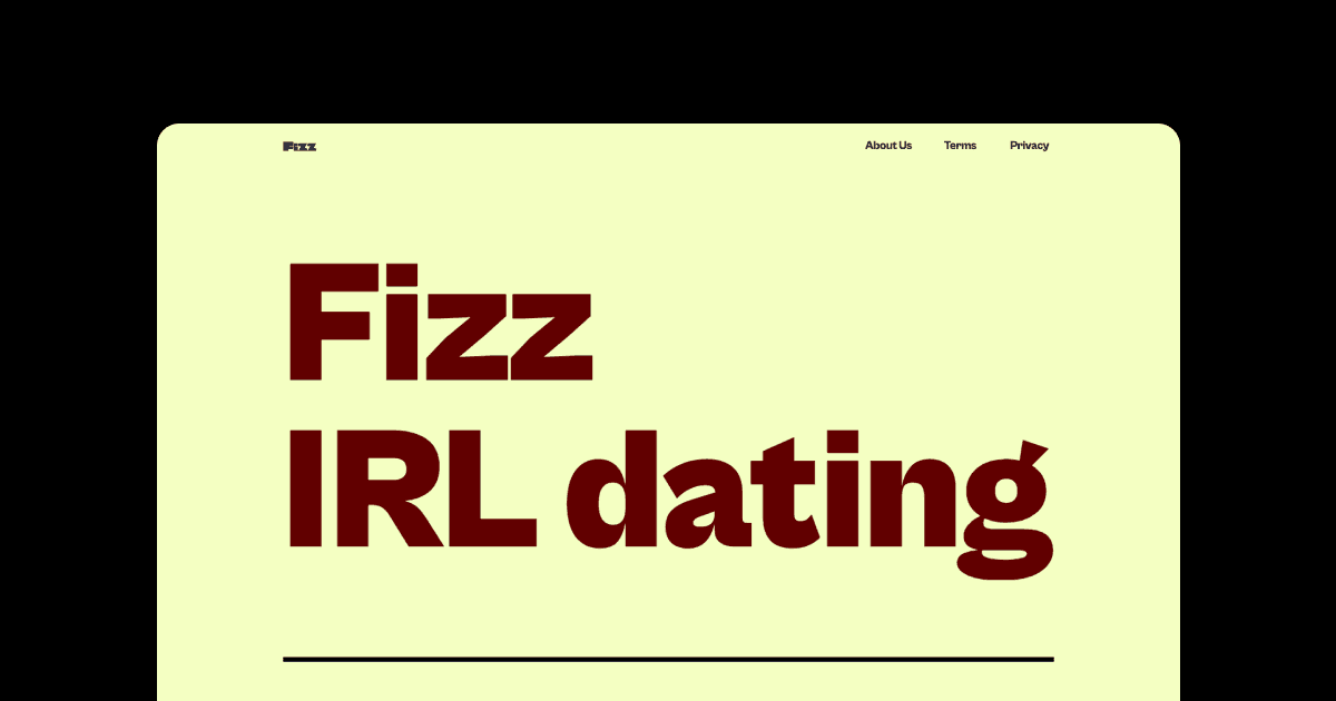 Fizz IRL Dating