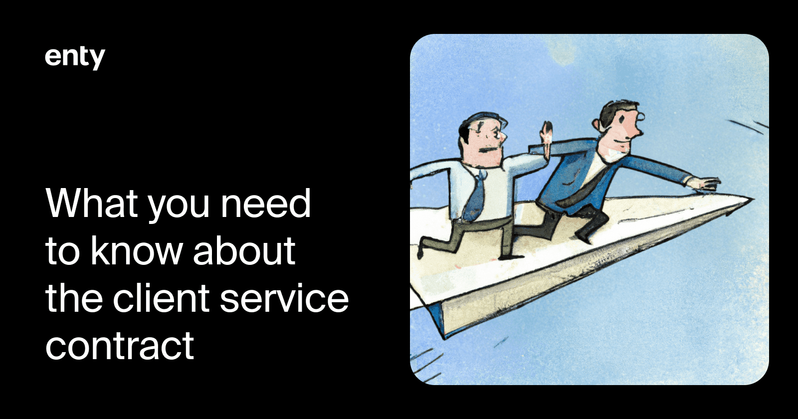 What you need to know about the client service contract