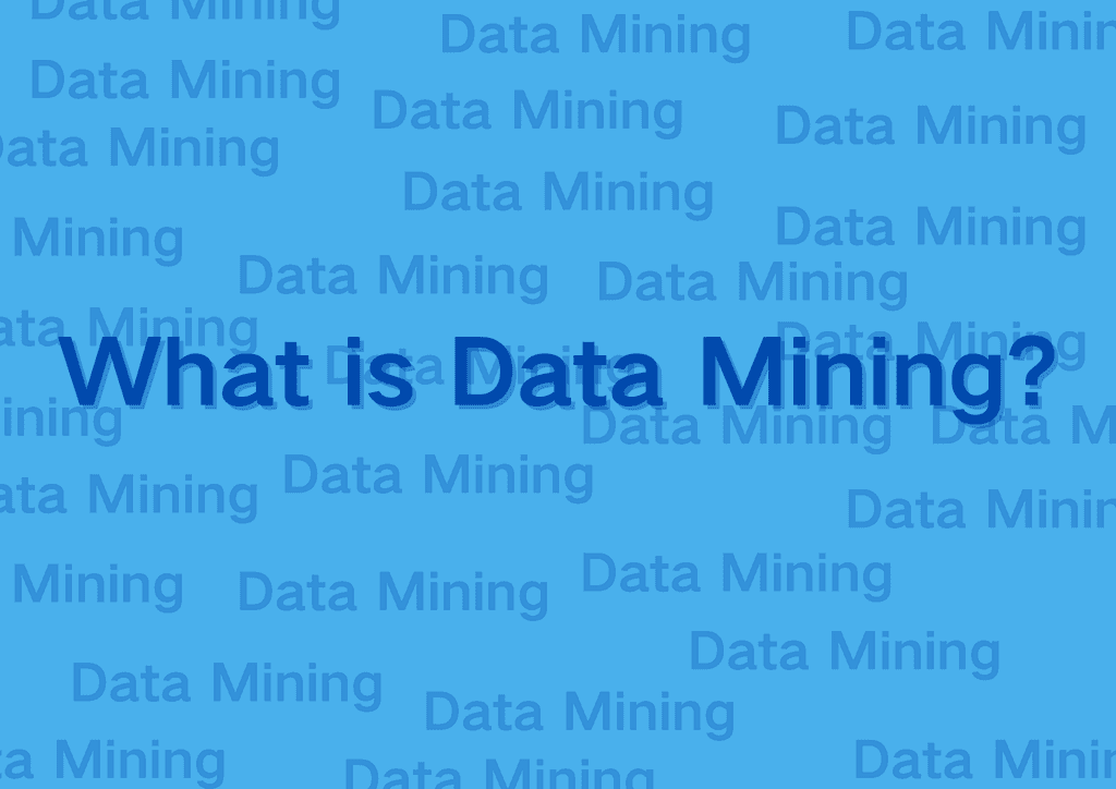 What is Data Mining? A Comprehensive 2025 Glossary