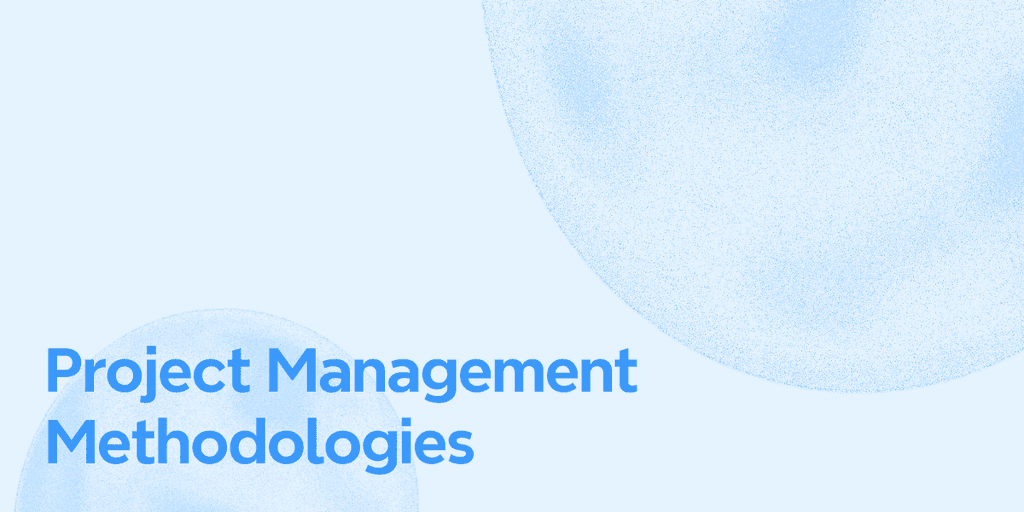 Top 7 project management methodologies