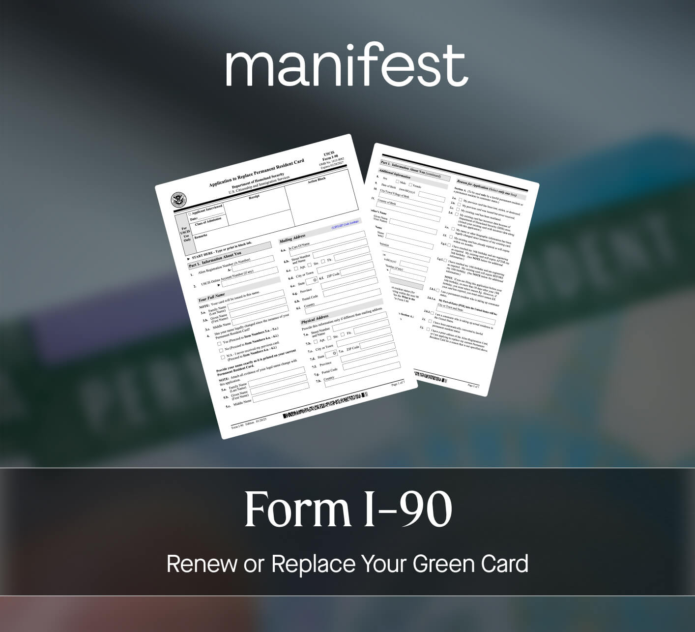 I-90 Form Guide: Renew or Replace Your Green Card