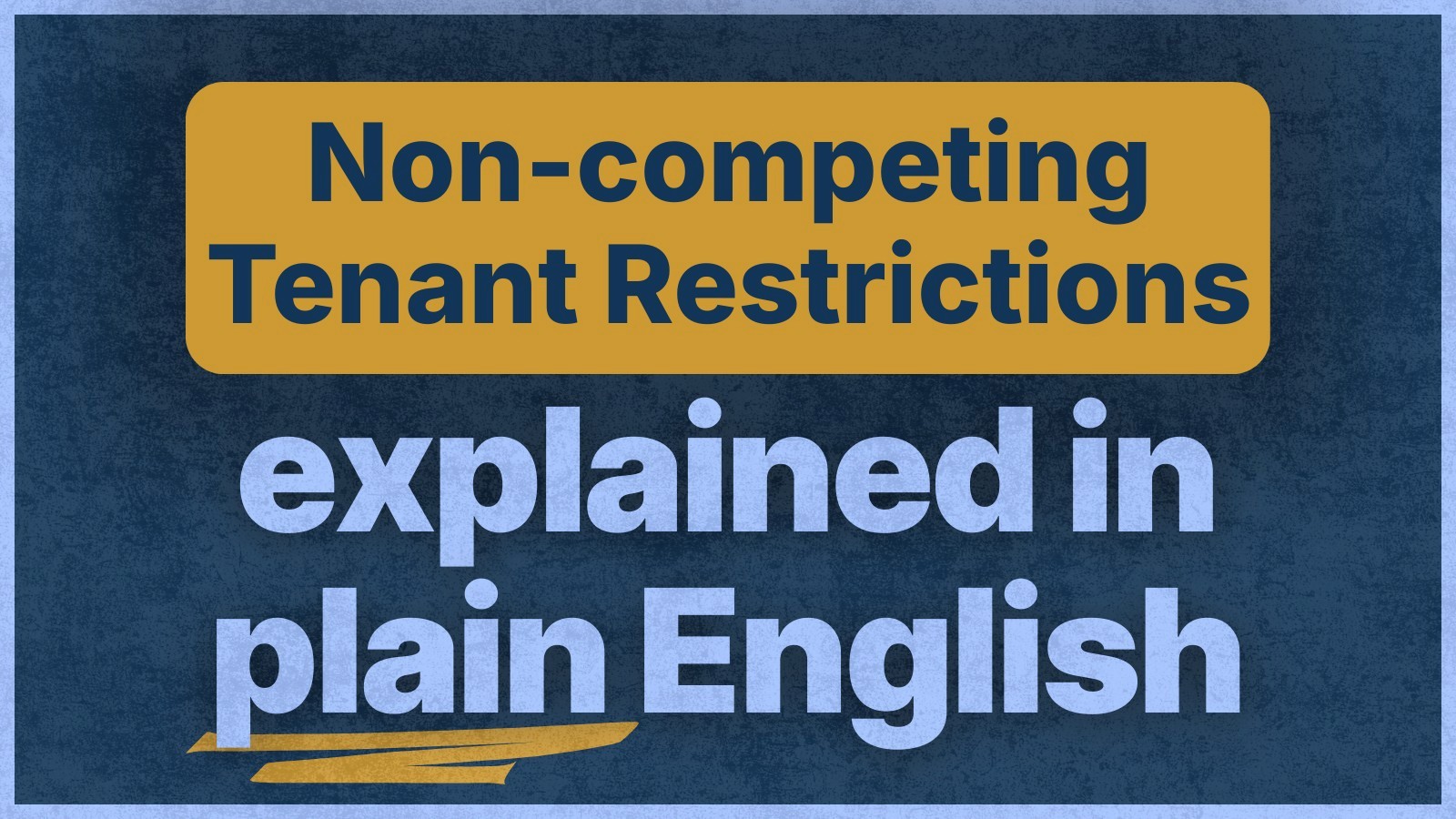 Non-Competing Tenant Restrictions in Commercial Leases: A Guide