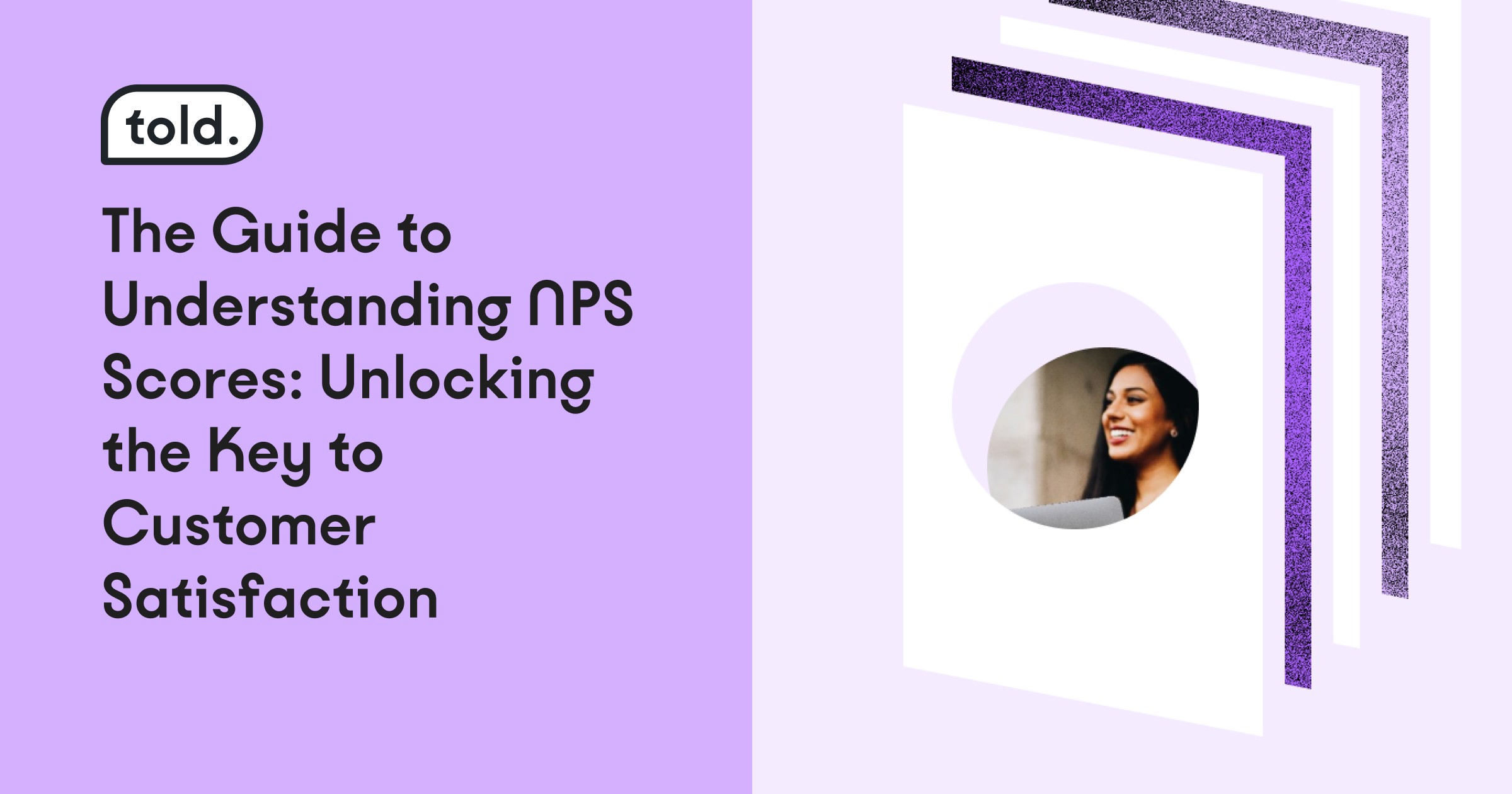 The Guide to Understanding NPS Scores: Unlocking the Key to Customer ...