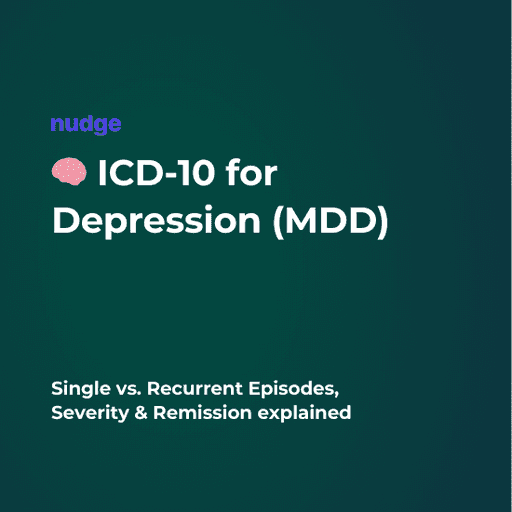 Understanding ICD-10 Coding for Major Depressive Disorder (MDD): A ...