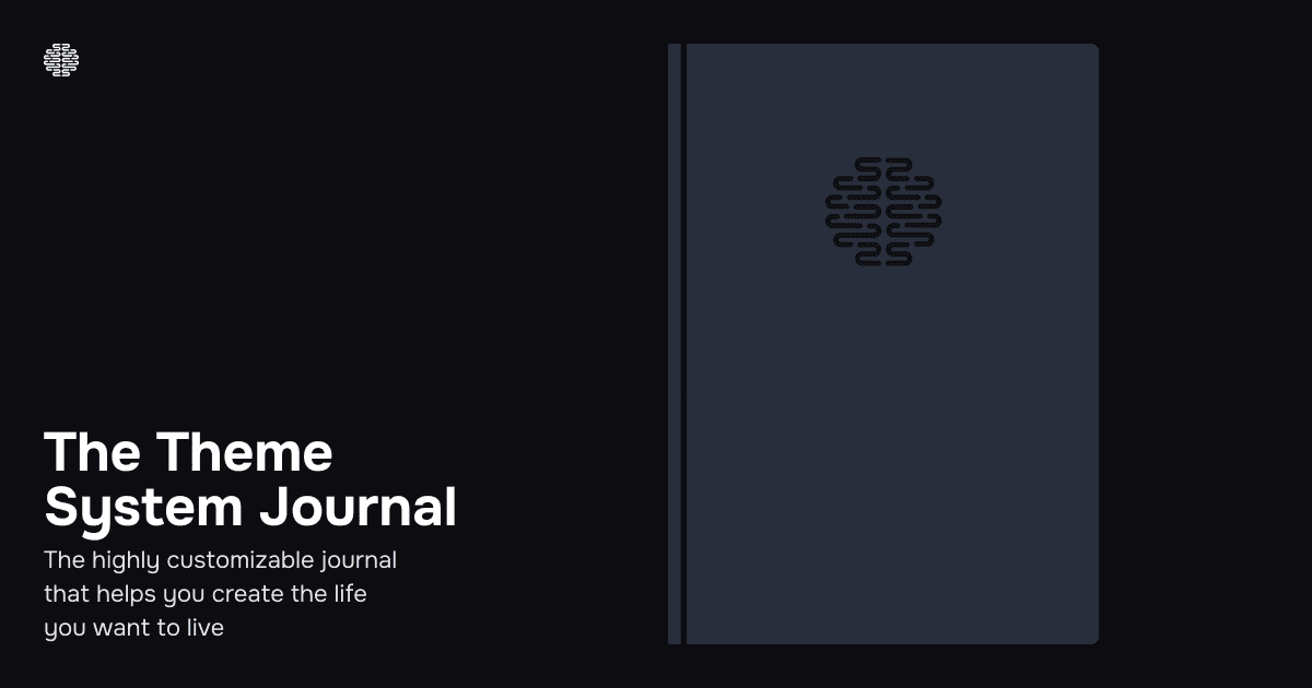 The Theme System Journal by Cortex Brand