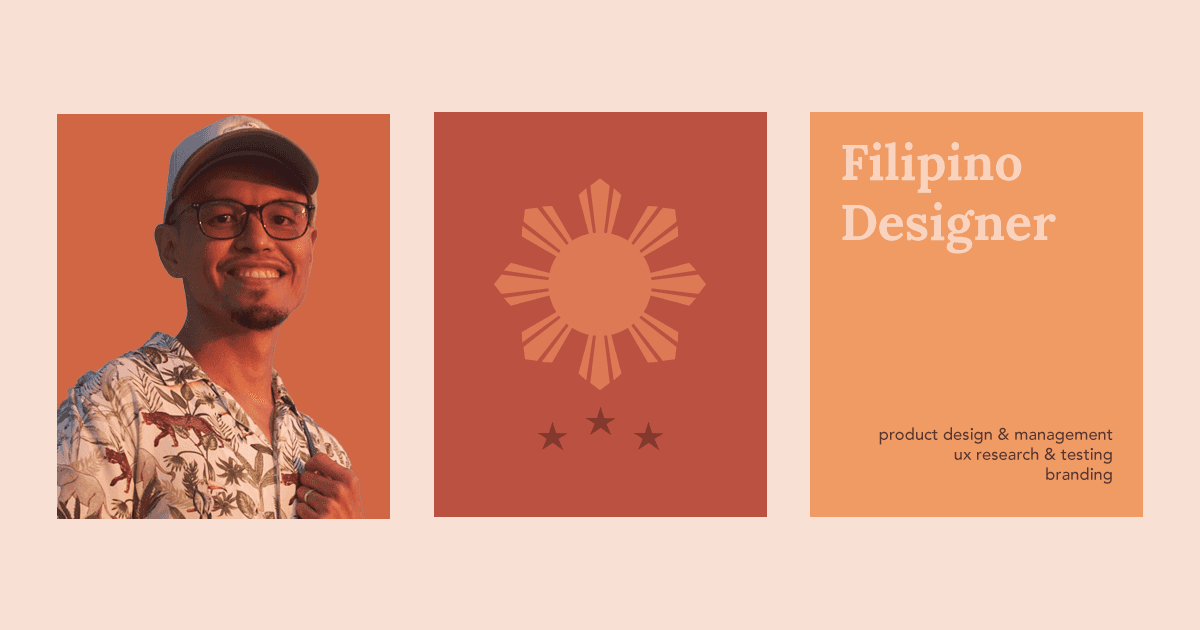 Filipino Designer | Product Designer & Manager