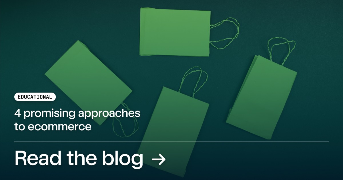 4 promising approaches to ecommerce - Ultra Commerce