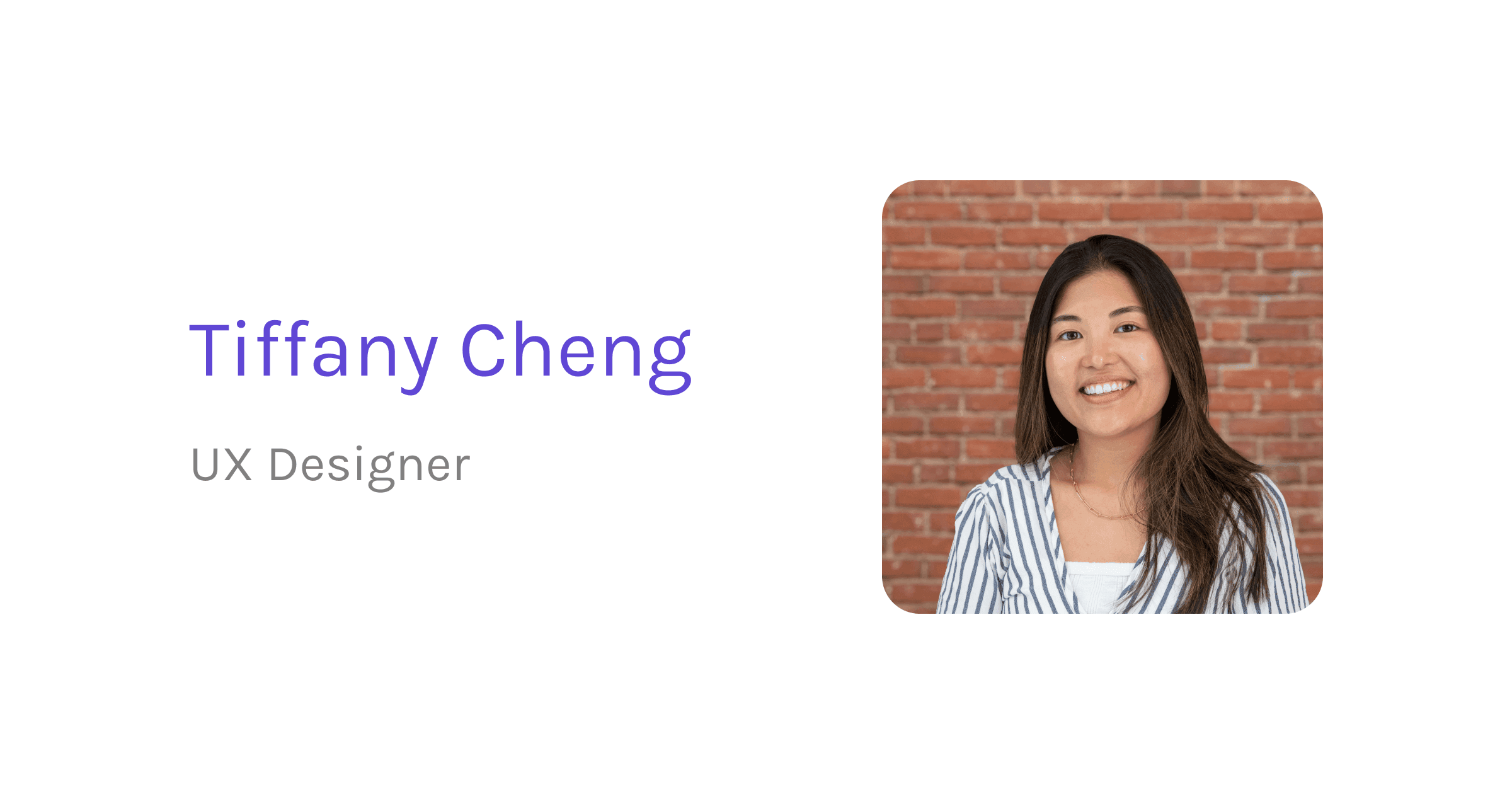 Tiffany Cheng | UX Design Portfolio