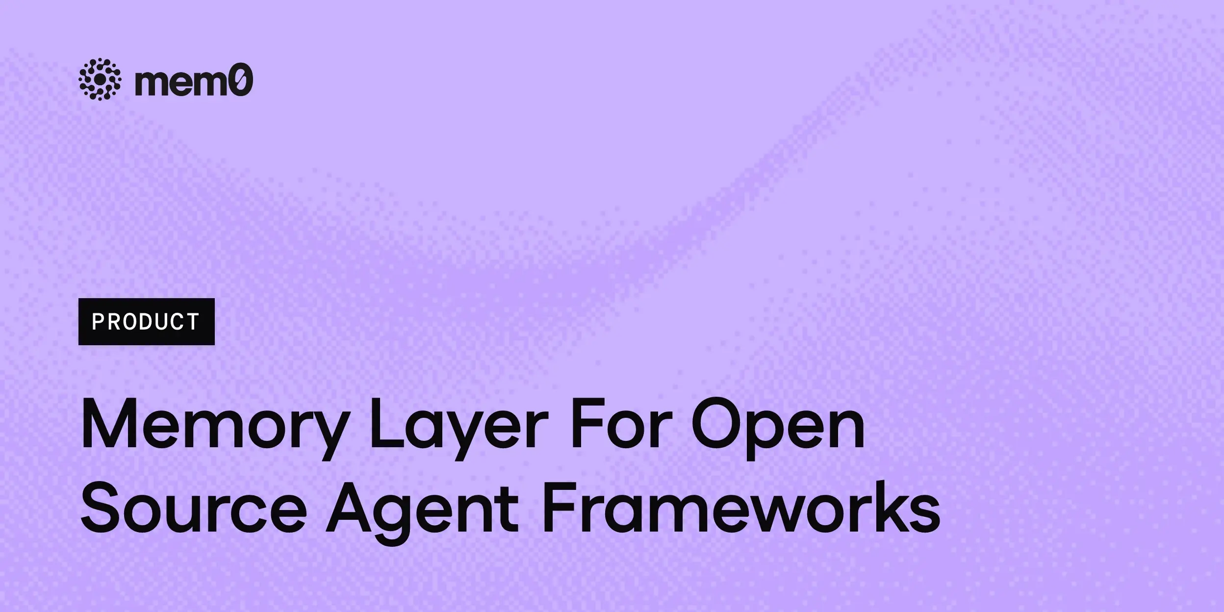Memory Layer for Open Source Agent Frameworks
