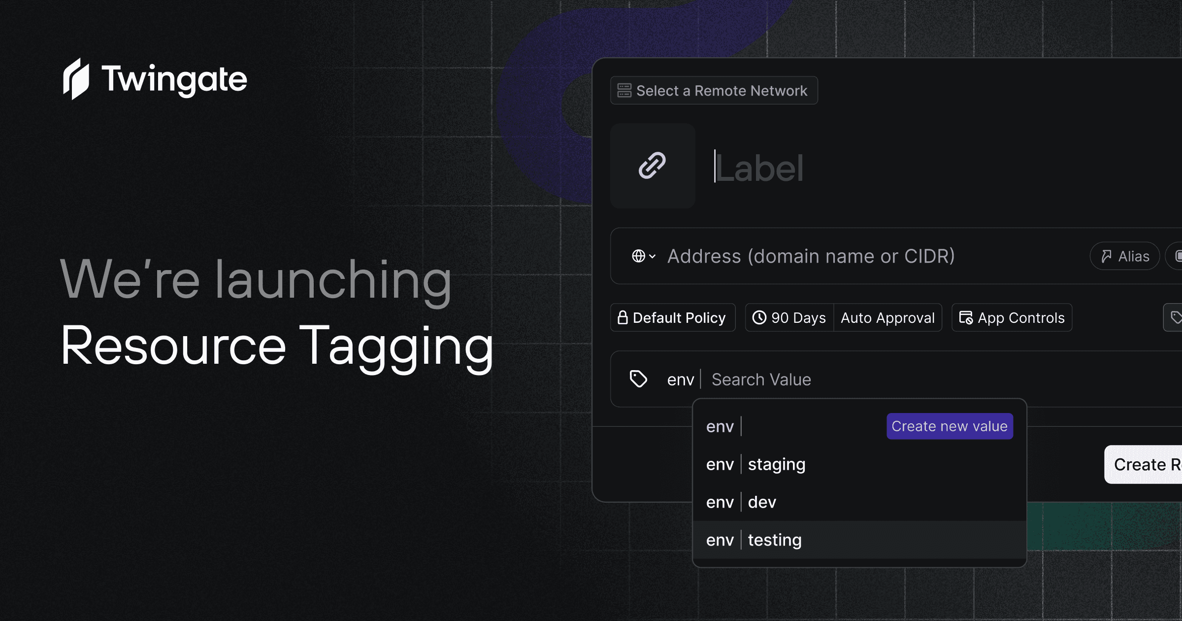 Announcing Twingate Resource Tags | Twingate