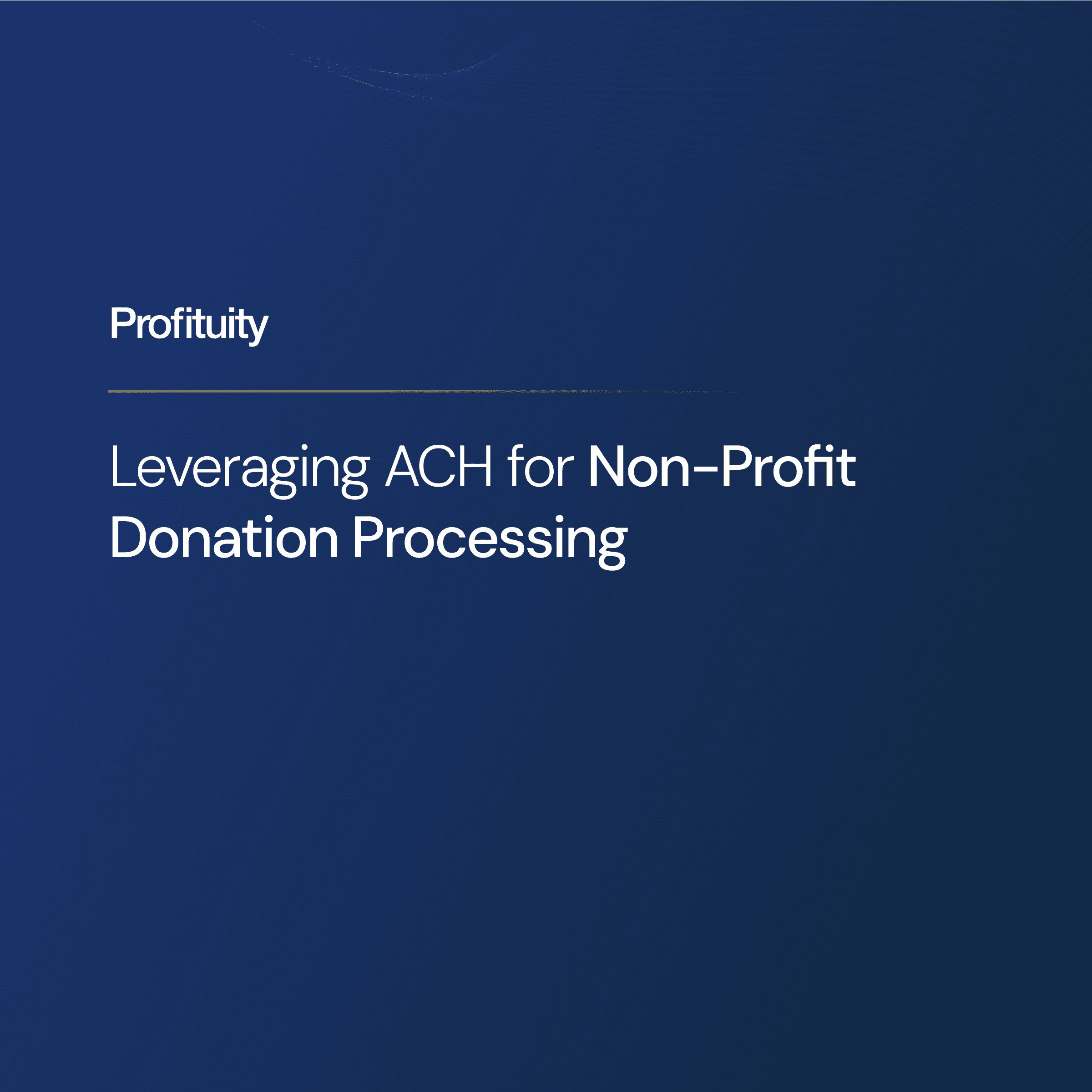 Leveraging ACH for Non-Profit Donation Processing