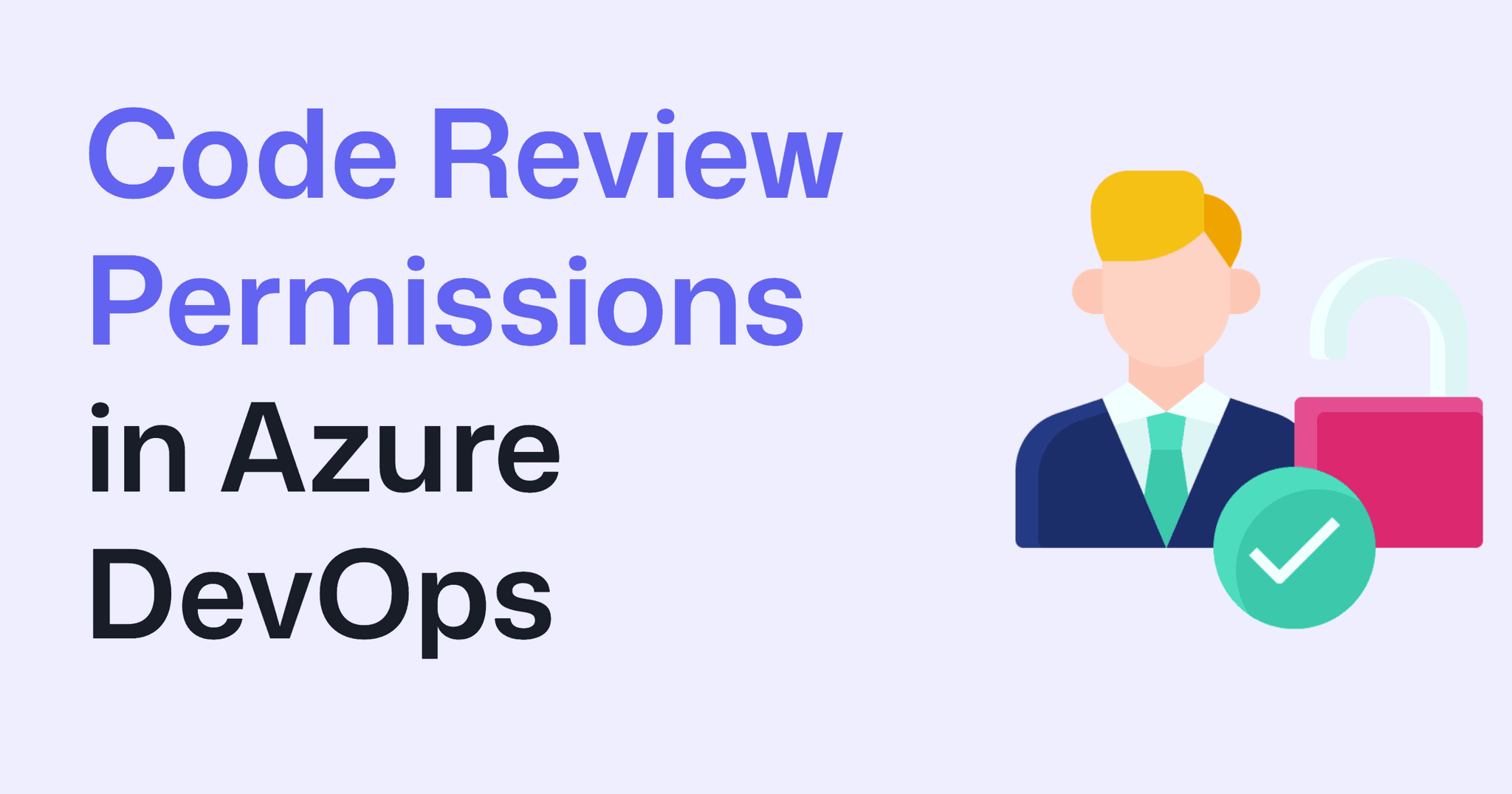 Who Can Approve a Pull Request in Azure DevOps?
