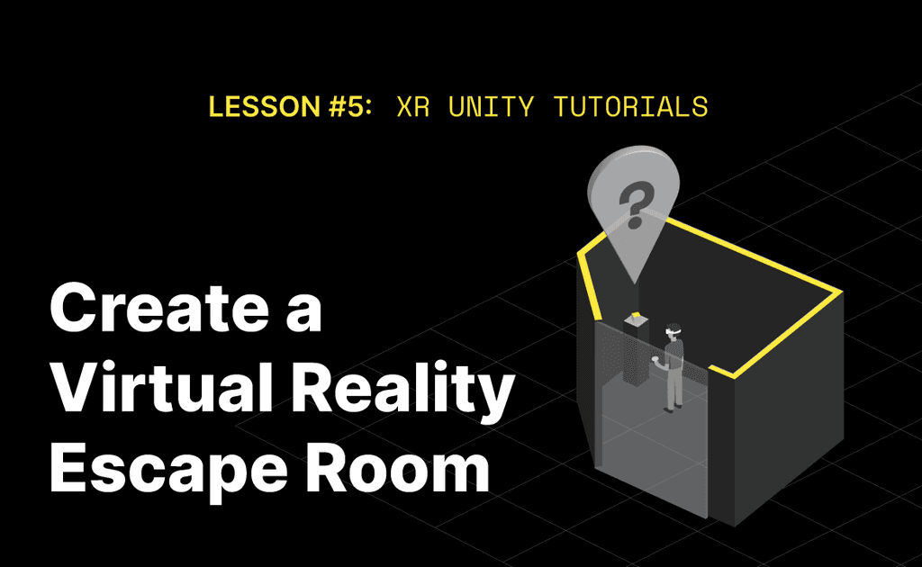 Circuit Stream · XR Unity Tutorial: Build Your Own VR Escape Room Experience