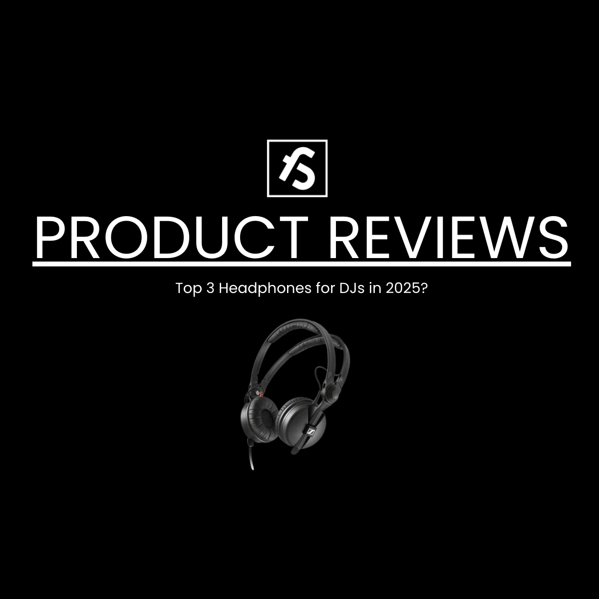 Best DJ Headphones 2026 – Top 3 Picks for Every Budget