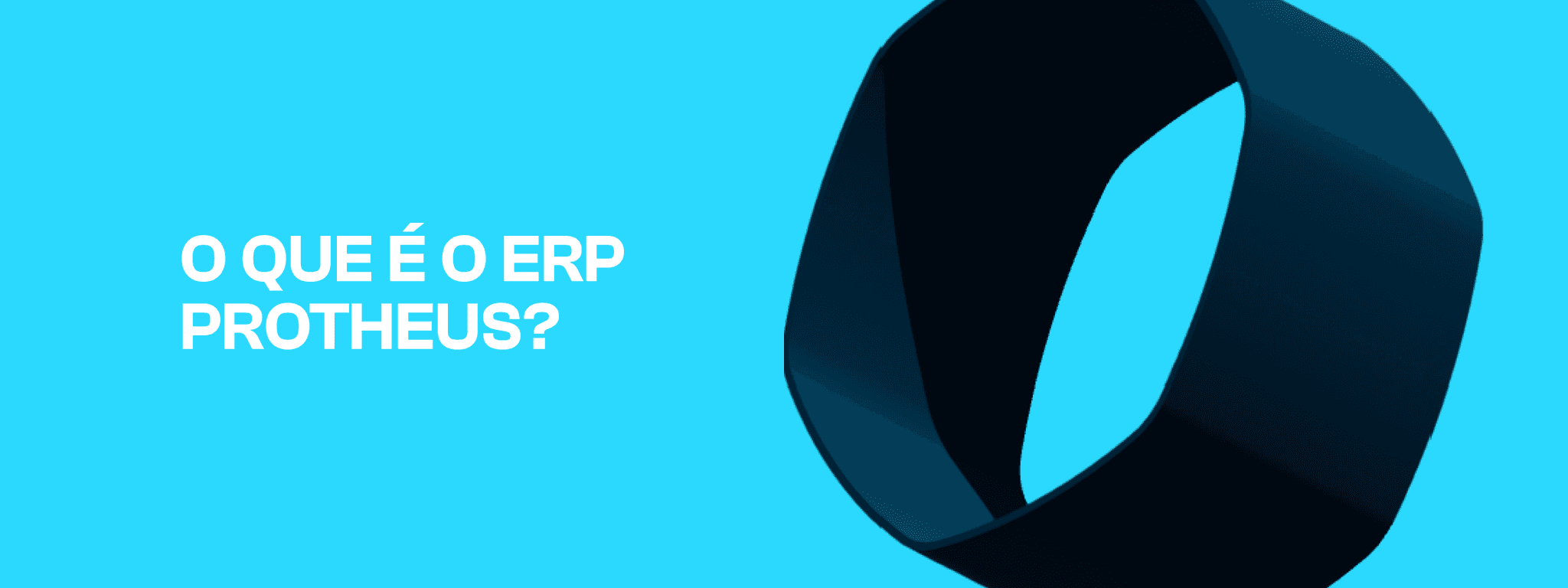 O que é o ERP Protheus | Sistema de Gestão TOTVS para Empresas Brasileiras