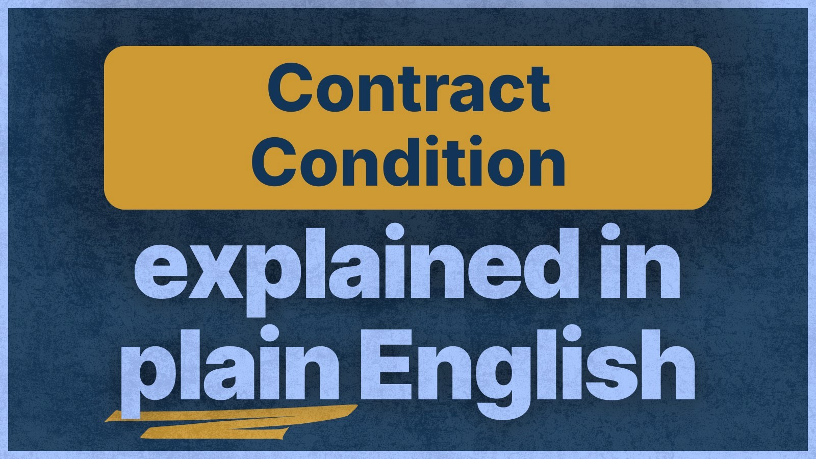 Contract Conditions in Real Estate: A Buyer's Guide