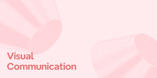 Visual Communication: Making Your Presentations Understood