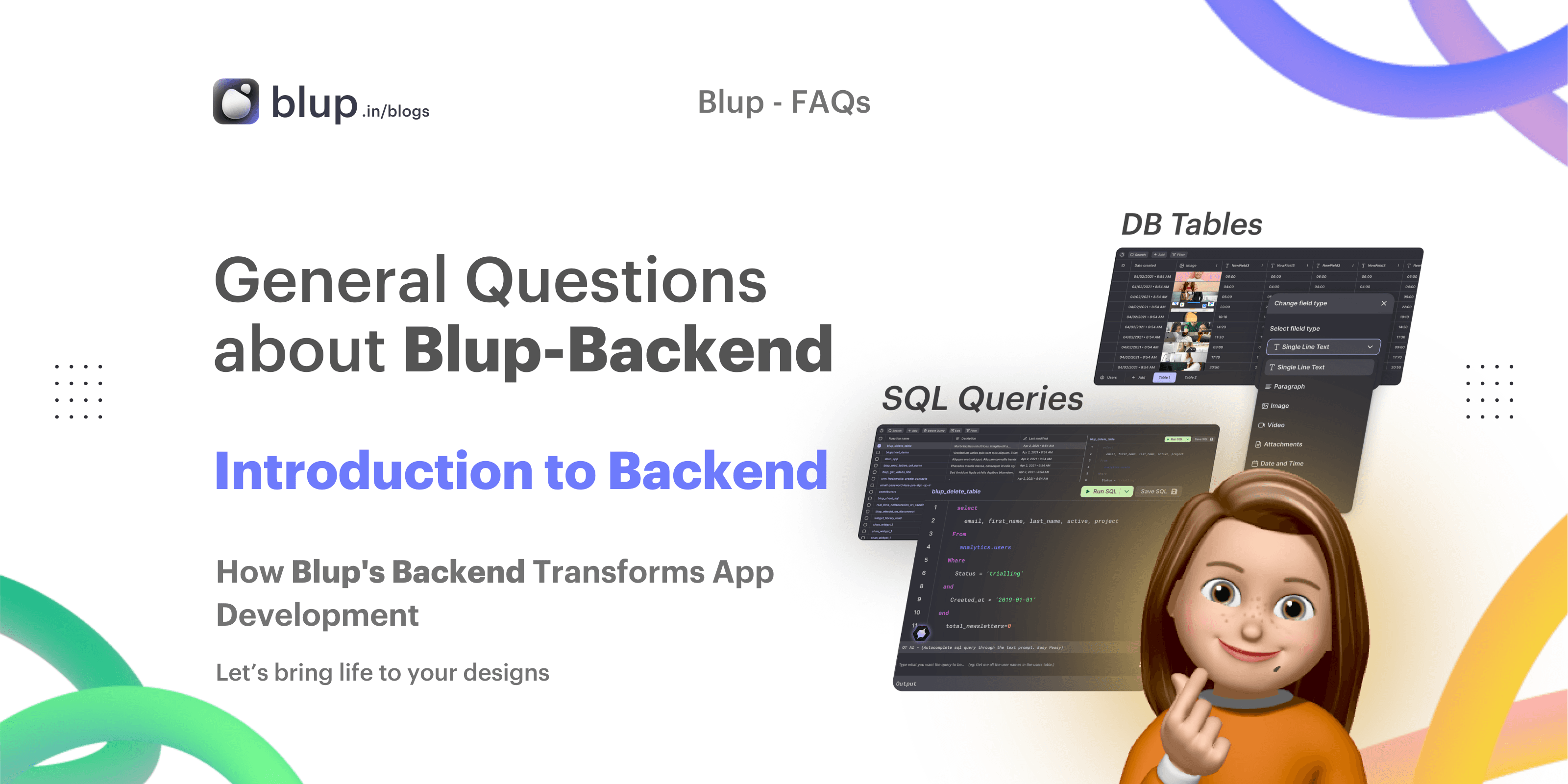 Blup's Backend Guide: Sheets, SQL & App Development