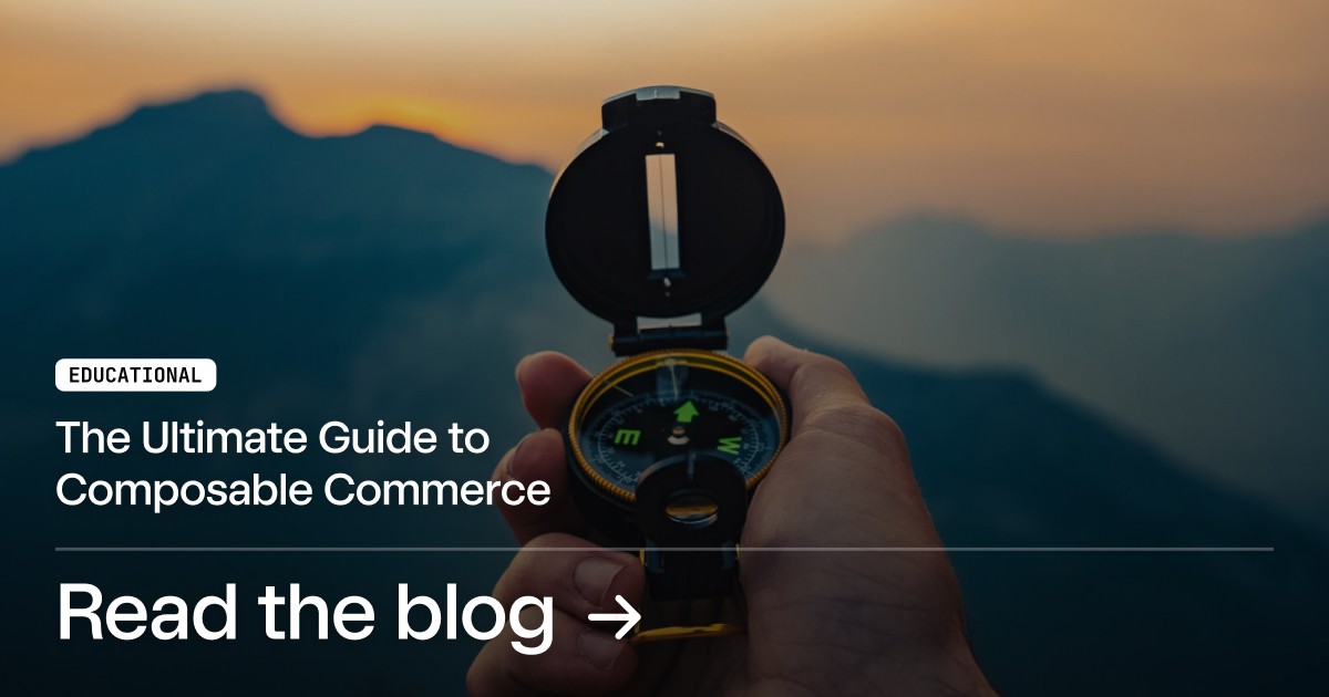 The Ultimate Guide to Composable Commerce - Ultra Commerce