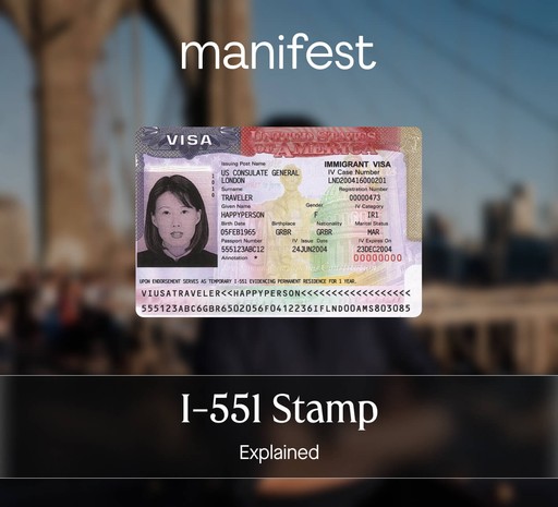 I-551 Stamp, Explained