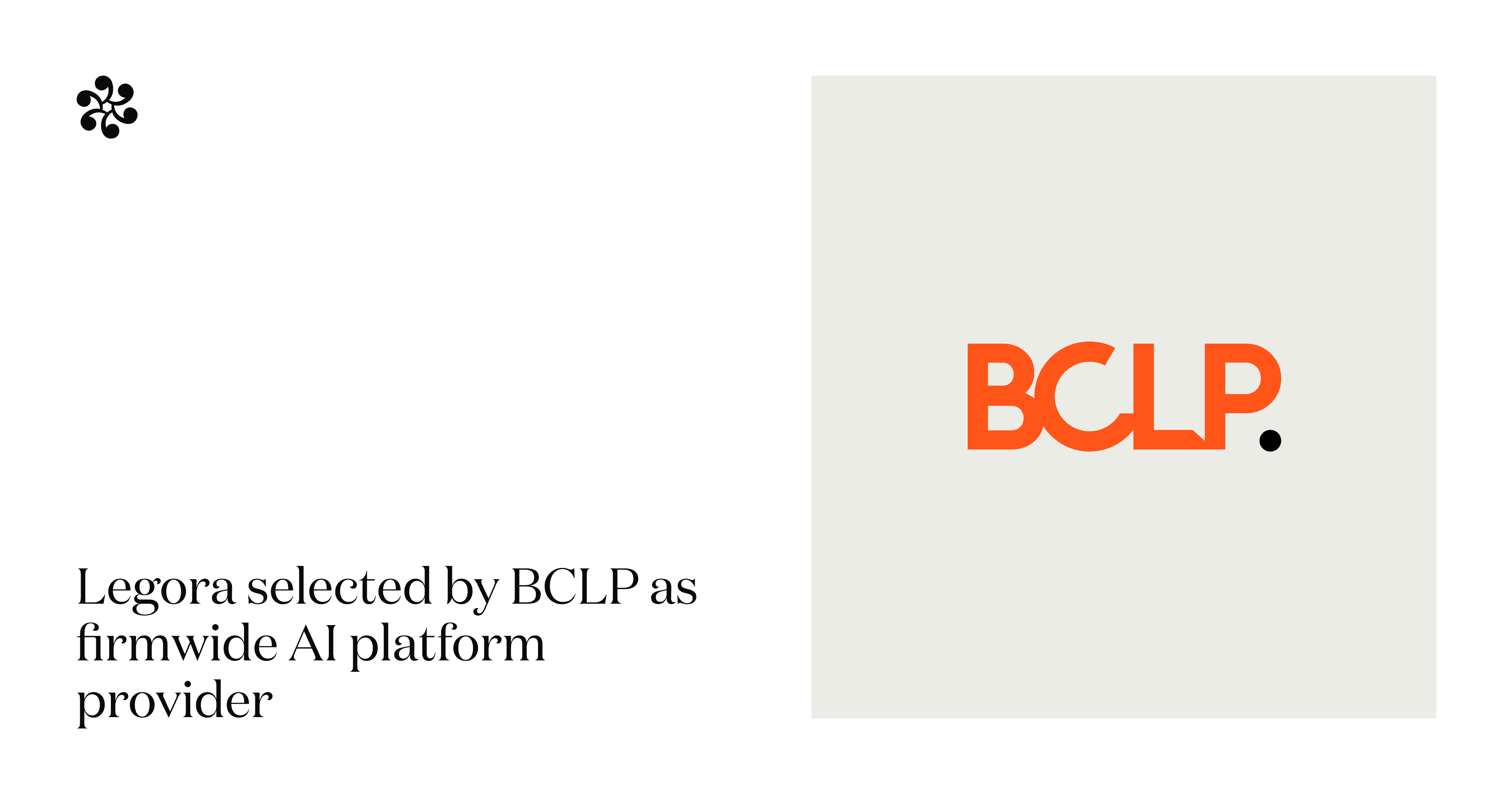 Legora selected by BCLP as firmwide AI platform provider - Legora