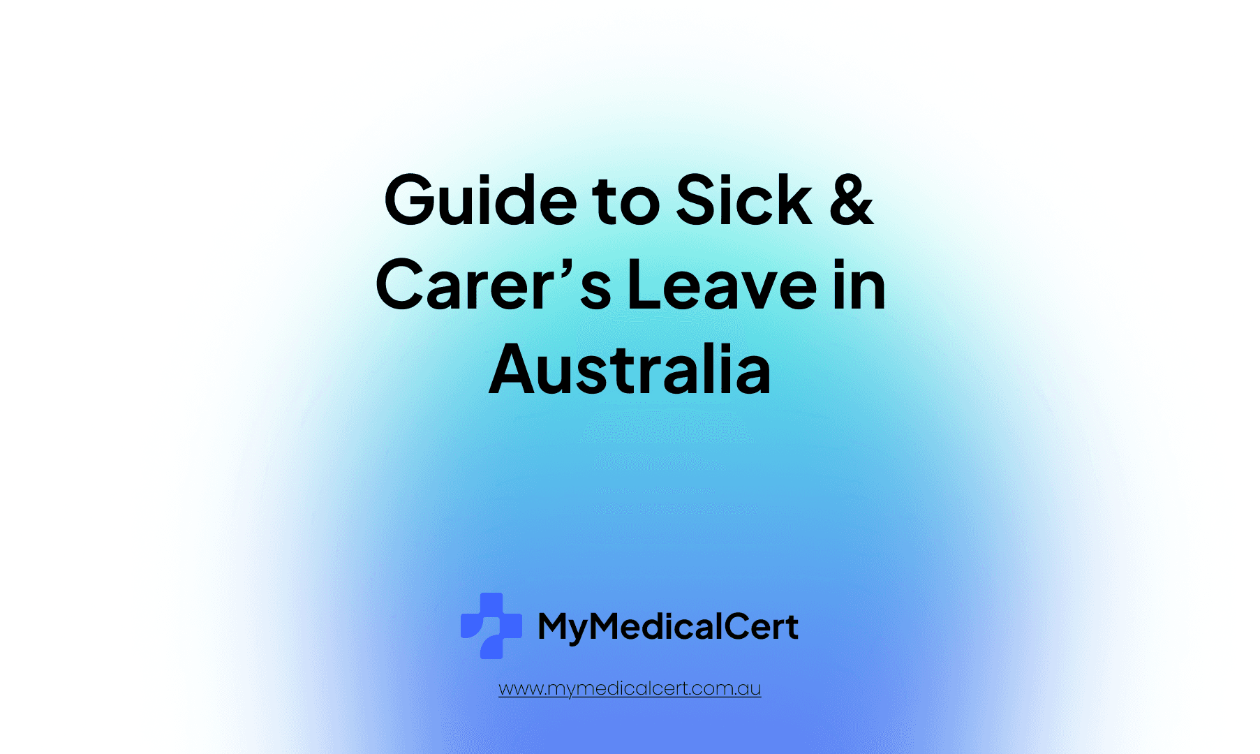 Guide to Sick & Carer’s Leave in Australia