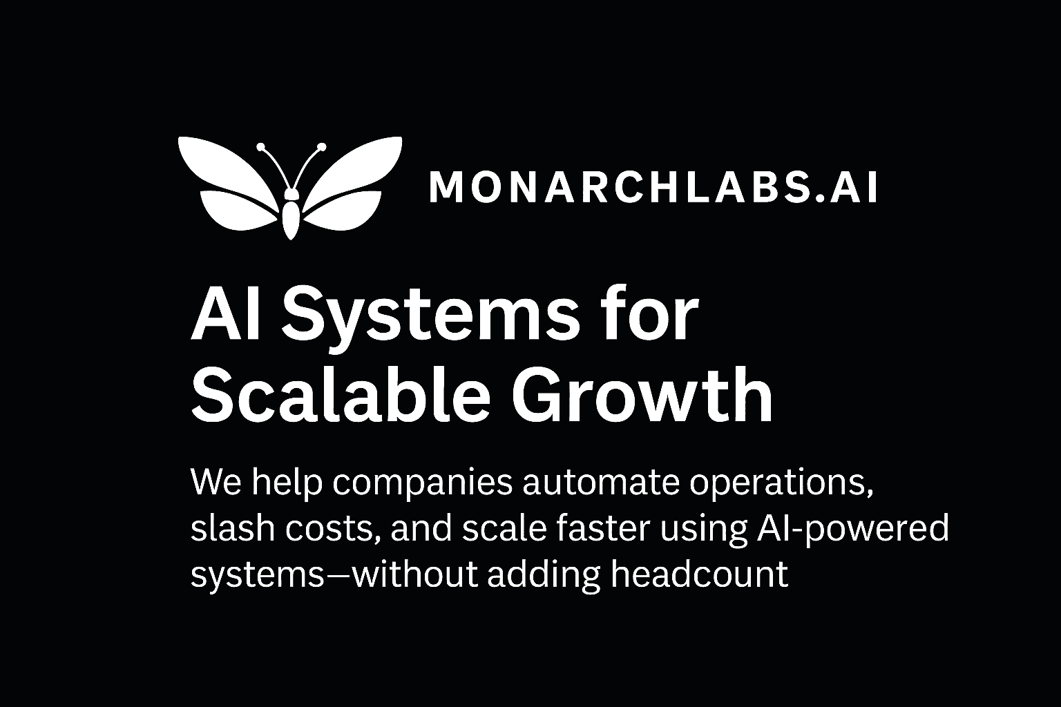 Monarch Labs | AI Systems for Scalable Growth