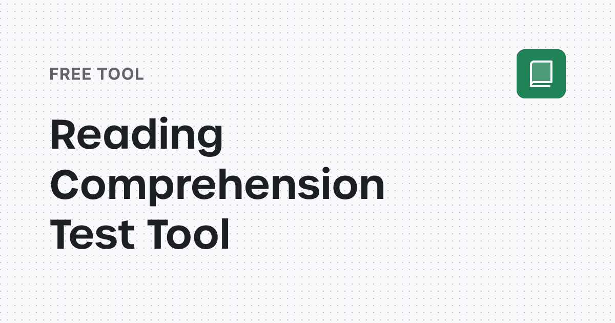 Free Reading Comprehension Test Tool