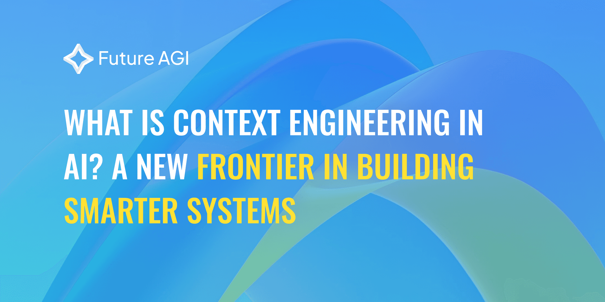 Context Engineering AI: Advanced LLM System Building Guide