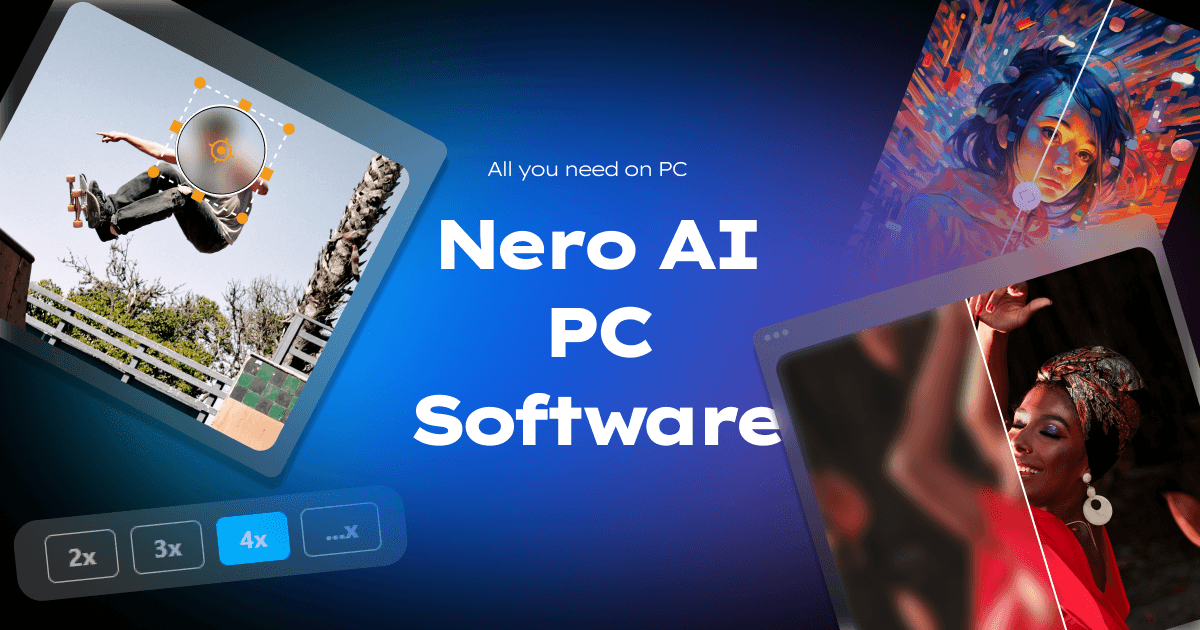 Nero AI PC Software - Photo &Video Enhance,Blur
